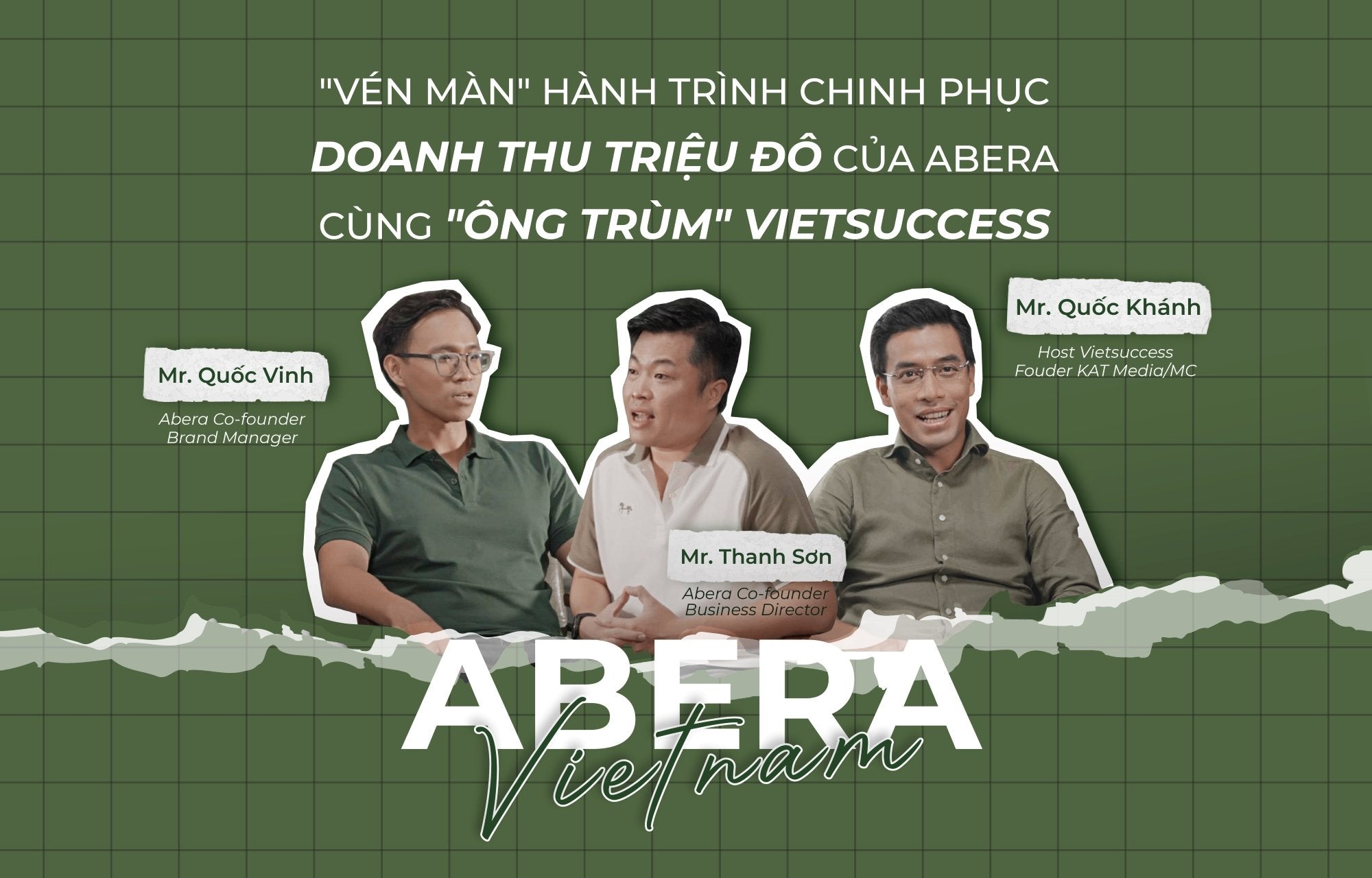 "Vén màn" hành trình chinh phục doanh thu triệu đô của Abera cùng "ông ...